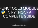 Functools Module In Python A Complete Guide Codemagnet