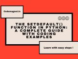 The Setdefault Function In Python A Complete Guide With Coding