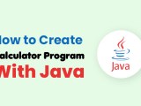 How To Create Basic Calculator Program With Java