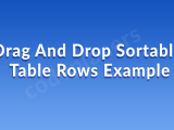 Drag And Drop Sortable Table Rows Example Drag And Drop Example