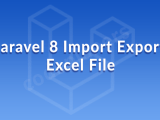Laravel 8 Import Export Excel File Laravel 8 Import Export