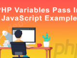 Php Variables Pass In Javascript Example Php Variables Pass In Javascript