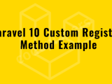 Laravel 10 Custom Register Method Example Laravel 10 Register