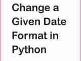 Date Format In Python Python Datetime With Examples Xmmqmr