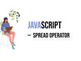 Javascript Spread Operator