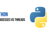 Python Processes Vs Threads