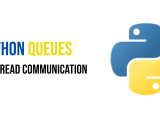 Python Queues For Thread Communication