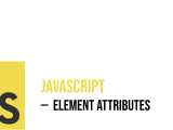 Javascript Element Attributes