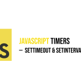 Javascript Timers Settimeout And Setinterval Explained