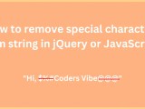 How To Remove Special Characters From String In Jquery Or Javascript