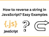 Quick Ways To Reverse A String In Javascript Easy Examples