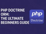 Php Doctrine Orm The Ultimate Beginners Guide Codesamplez