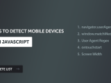 5 Ways To Detect Mobile Devices With Javascript