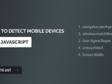 5 Ways To Detect Mobile Devices With Javascript