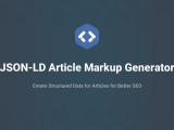 Json Ld Article Markup Generator Create Structured Data For Articles