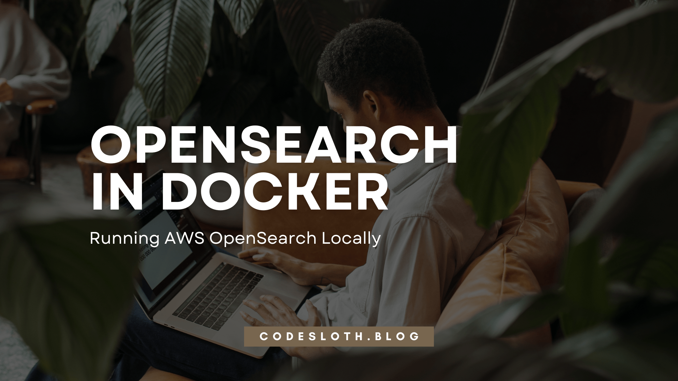 OpenSearch Docker Compose Tutorial - CodeSloth