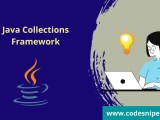 Java Collections Framework A Complete Guide Codesnipeet