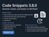 Code Snippets 3 8 0 Smarter Faster And Easier To Roll Back Code