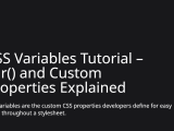 Css Variables Tutorial Var And Custom Properties Explained