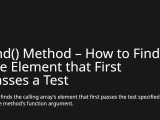 Find Method How To Find The Element That First Passes A Test