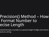Toprecision Method How To Format Number To Precise Length Codesweetly