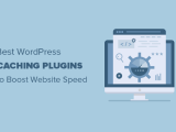 7 Best Wordpress Caching Plugins In 2021 Codetribe Kenya