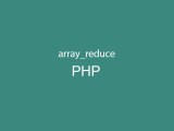 Hàm Array Reduce Trong Php Là Gì Code Tu Tam