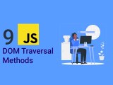 9 Must Know Javascript Dom Traversal Methods 2025