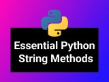 All Essential Python String Methods 2025