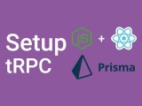 How To Setup Trpc Api With Prisma Postgresql Node React 2025