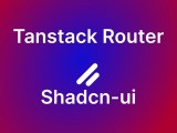 How To Use Shadcn Ui And Tanstack Router In React Js 2026