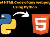 Get Html Code Of Any Webpage Using Python With Source Code