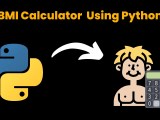 Bmi Calculator Using Python Codewithcurious