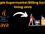 Simple Supermarket Billing System Using Java With Source Code