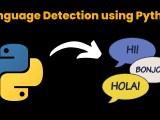 Language Detection Of A Sentence Using Python With Source Code