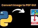 Convert Image To Pdf Using Python Gui With Source Code Codewithcurious