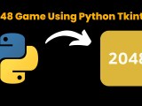 2048 Game Using Python Tkitner Codewithcurious