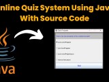 Online Quiz System Using Java With Complete Source Code Codewithcurious