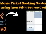 Movie Ticket Booking System Using Java With Complete Source Code