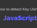 How To Detect Key Code Using Javascript