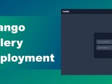 Django Tutorial For Beginners Celery And Deployment Code With Stein