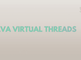 Java Virtual Threads A Deep Dive With Examples Codewithyoha
