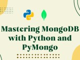 Mastering Mongodb With Python And Pymongo