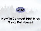 Mysql Database Connection Tutorial In Php