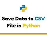 Save Data To Csv File In Python