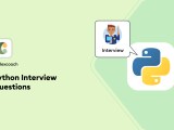 20 Python Interview Questions And Answers For 2024