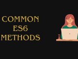 Most Common Array Methods In Es6 Javascript Codeymaze
