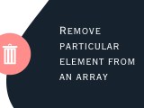 Javascript Remove Element From An Array Codeymaze