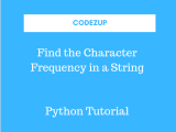 Python Program To Find The Character Frequency In A String Codez Up