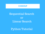 Sequential Search Or Linear Search In Python Codez Up